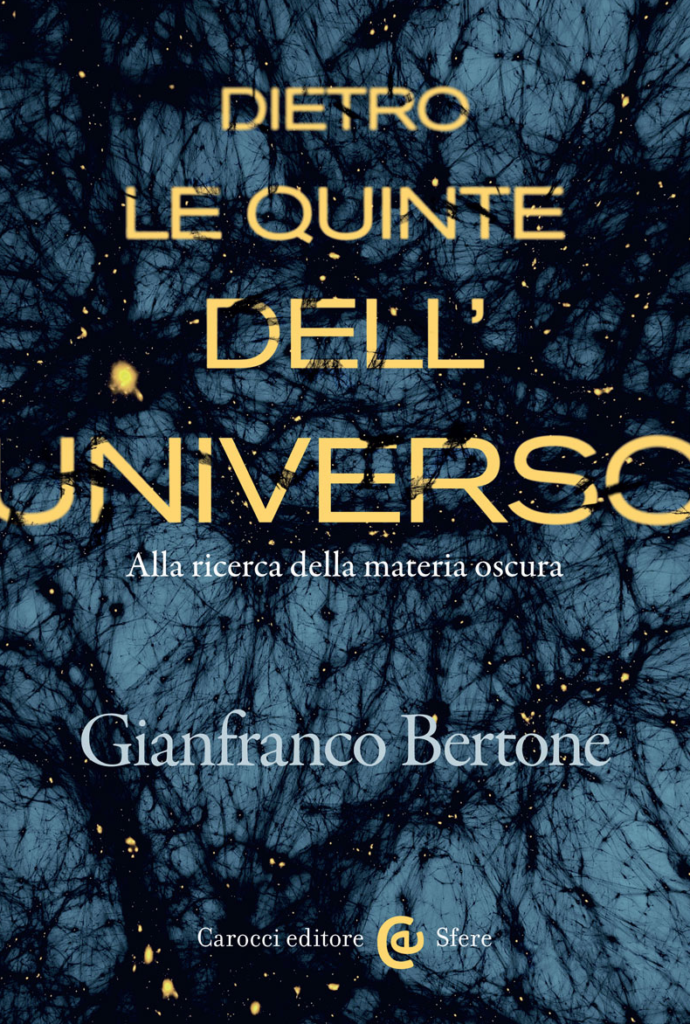Dietro le quinte dell’universo - Gianfranco Bertone